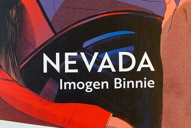 « Nevada » d’Imogen Binnie : de quoi parle ce roman, culte aux Etats ...