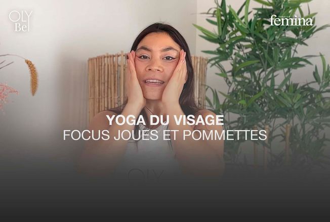 Yoga du visage : 3 exercices pour rehausser ses joues et pommettes (VIDEO)